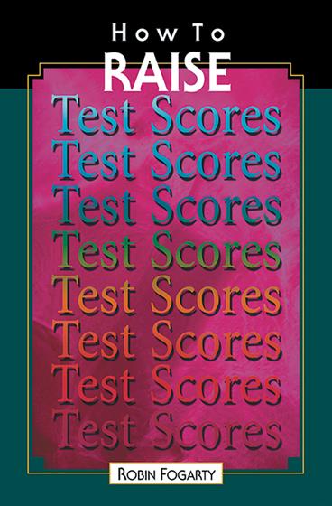 How to Raise Test Scores