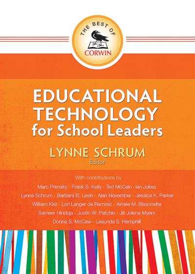 The Best of Corwin: Educational Technology for School Leaders
