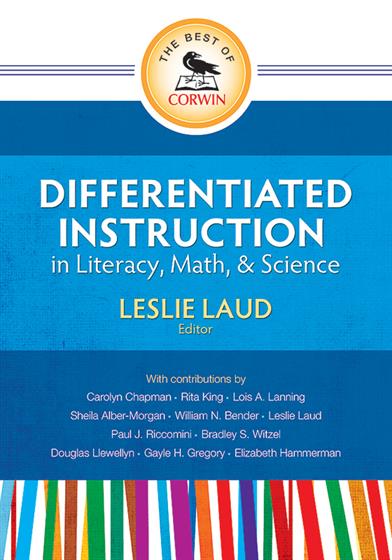 The Best of Corwin: Differentiated Instruction in Literacy, Math, and ...