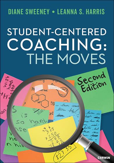 Student-Centered Coaching: The Moves
